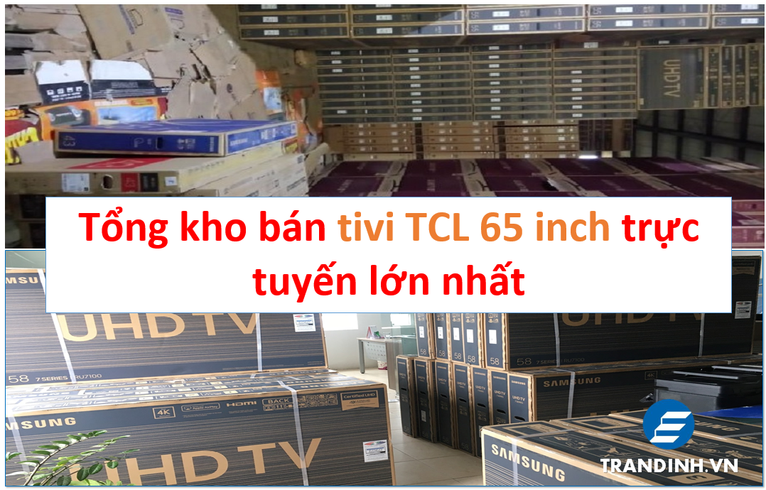 Tivi TCL 65 inch | Giá rẻ chính hãng 100% | Model mới 2022 - Chia Sẻ ...